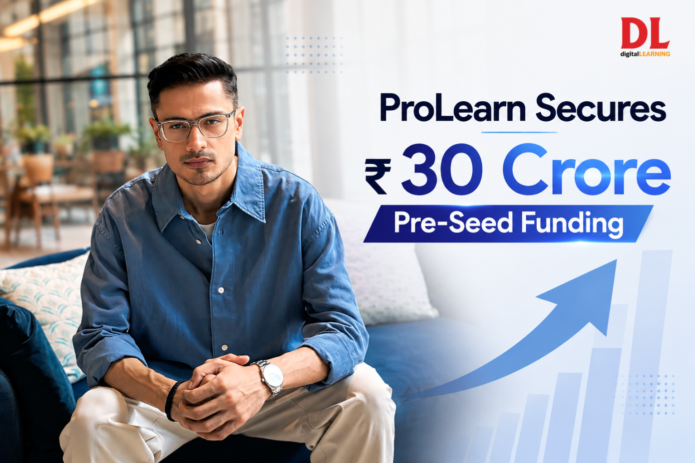 ProLearn Secures ₹30 Crore Pre-Seed Funding - Elets digitalLEARNING ...